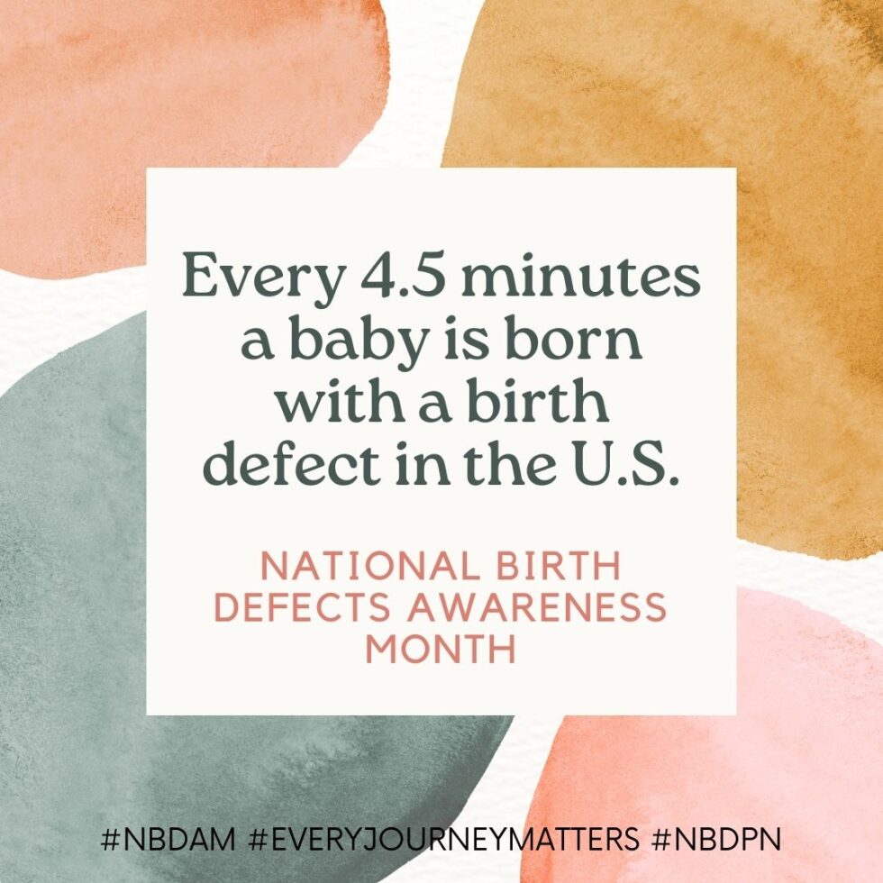 National Birth Defects Awareness Month | National Birth Defects ...