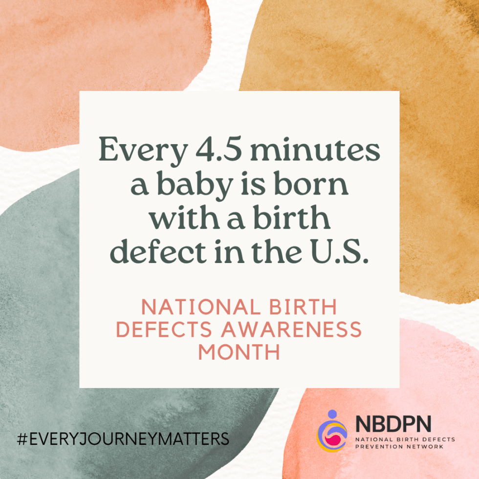 National Birth Defects Awareness Month | National Birth Defects ...